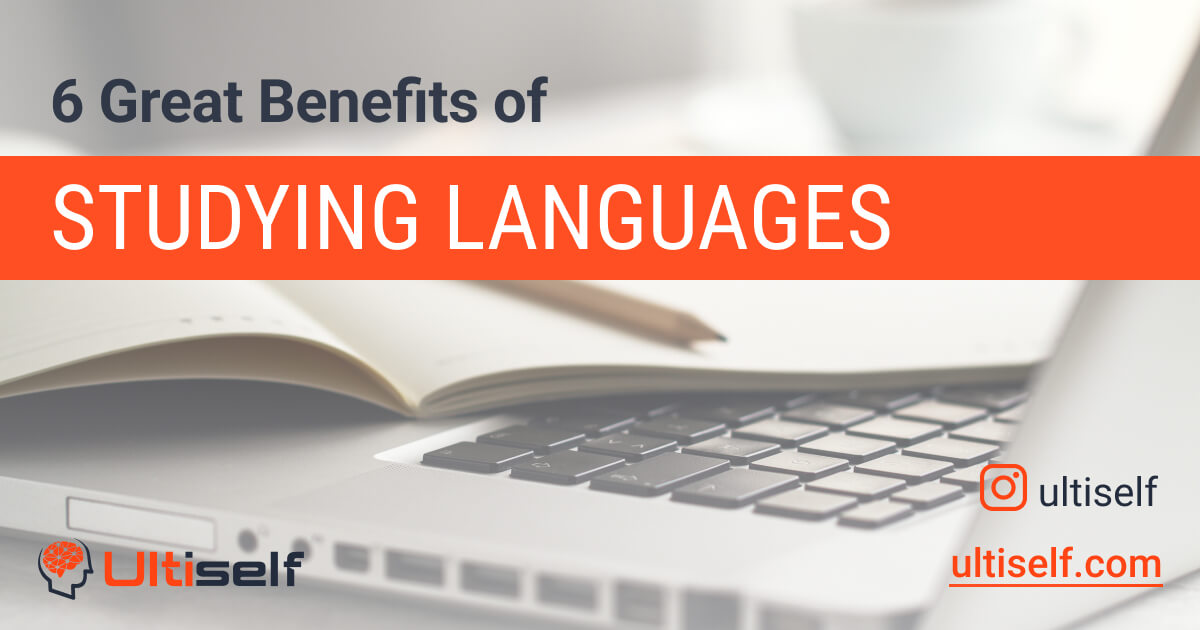 Discover the Benefits of Studying Languages | Ultiself Habits