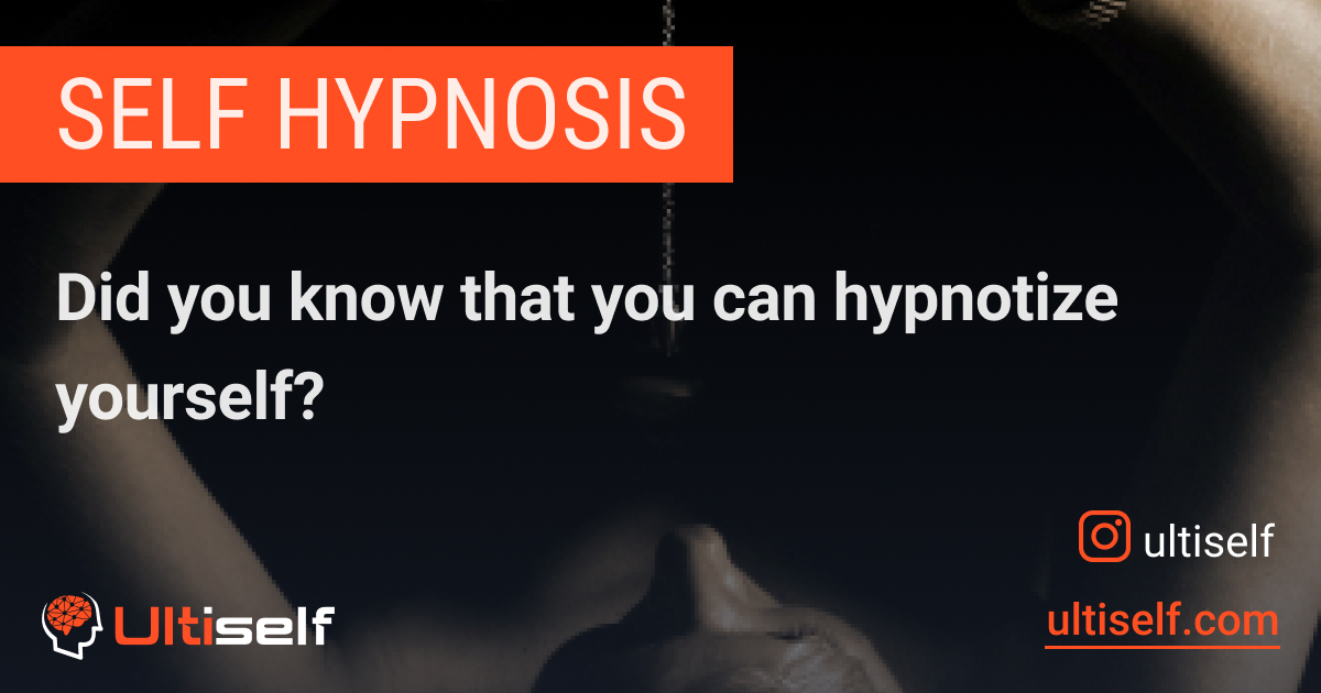 How Self Hypnosis Can Improve Your Life| Ultiself Habits