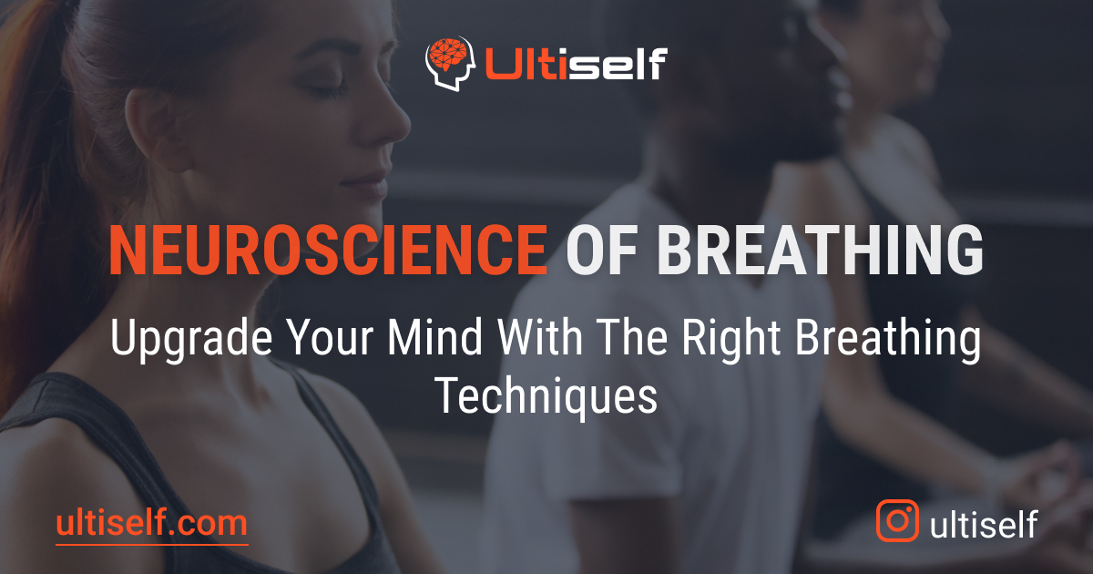 NEUROSCIENCE OF BREATHING | Ultiself